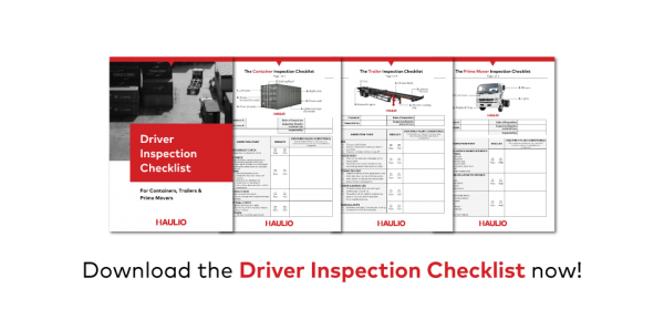 Prime Mover, Trailer & Container Inspection Checklist - Haulio